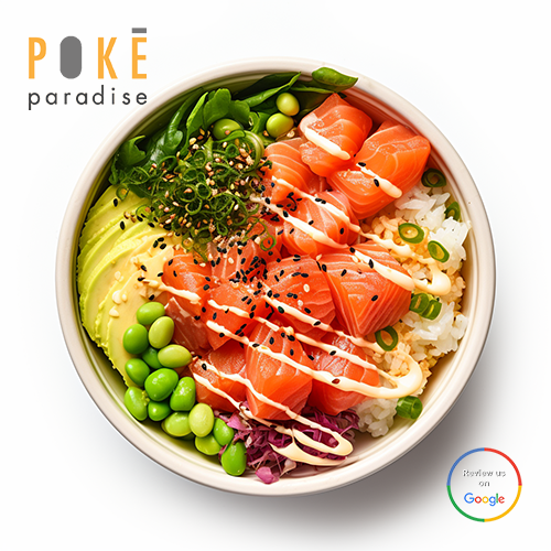 Poke Bowls - Poke Paradise - Sushi Bowls & Boba Teas
